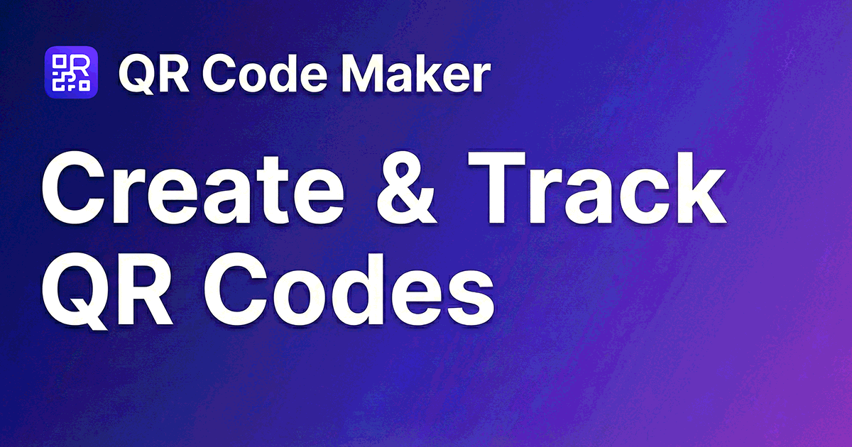 QR Code Maker - 创建和跟踪二维码